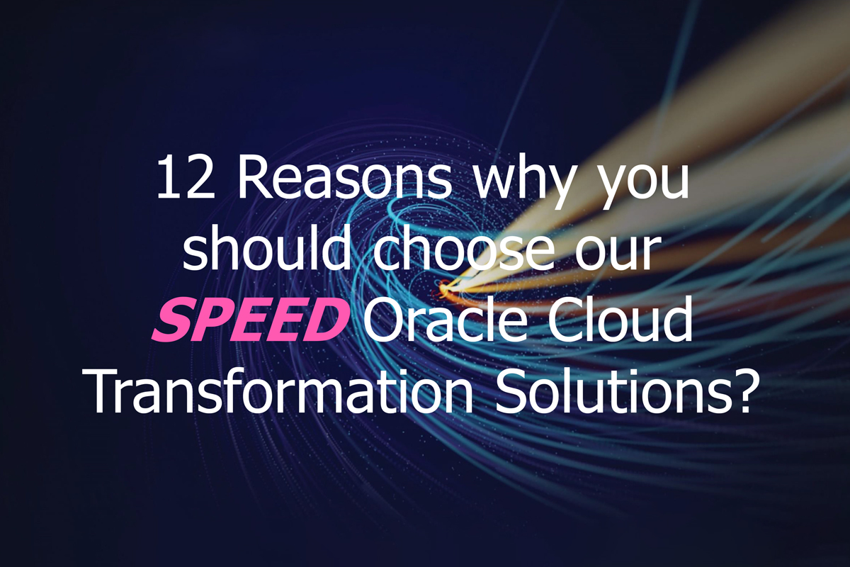 12 reasons why you should choose Sarrisco SPEED Oracle Cloud ...